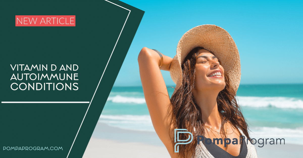 Vitamin D And Autoimmune Conditions | Pompa Program