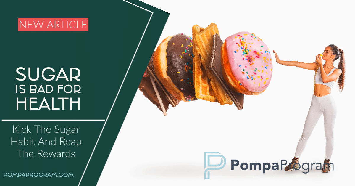 Sugar Is Bad For Health | Pompa Program