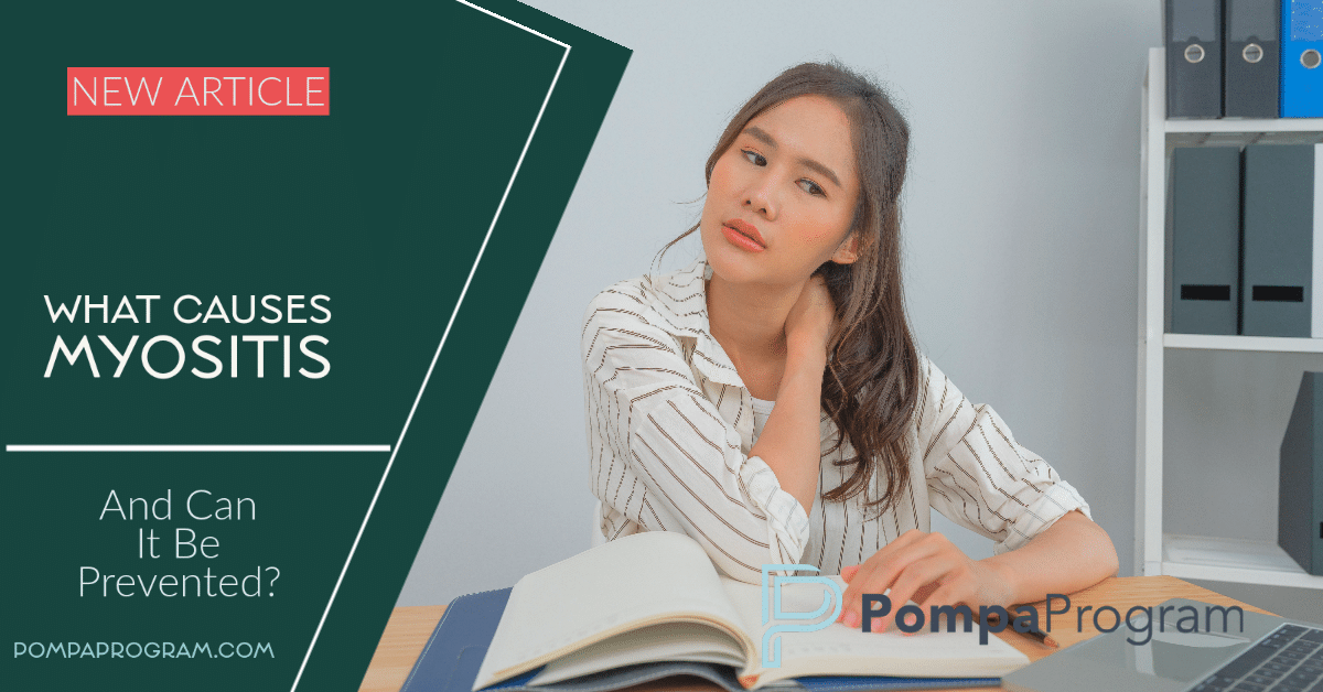 What Causes Myositis | Pompa Program