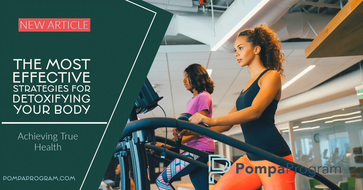 The Most Effective Strategies For Detoxifying Your Body