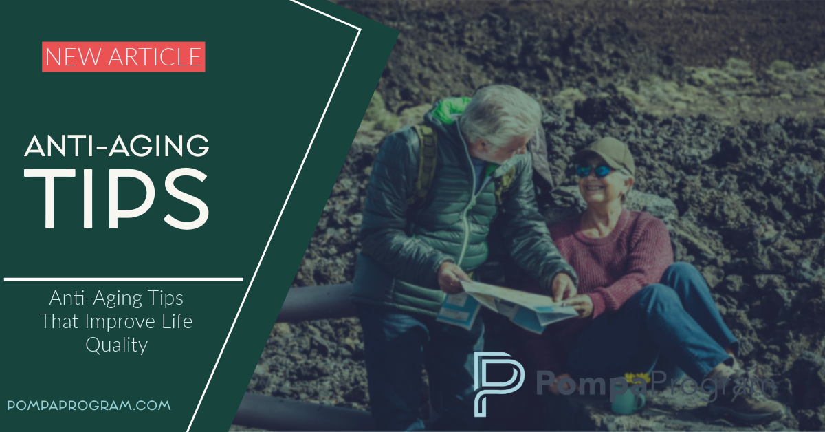 Anti-Aging Tips | Pompa Program