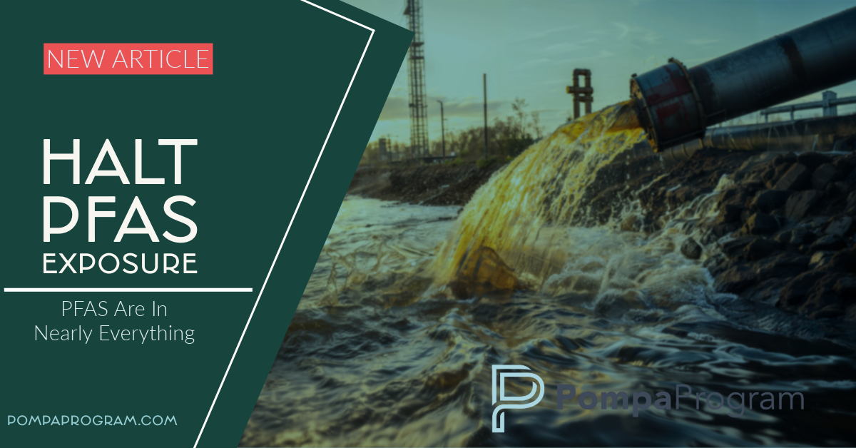 Halt PFAS Exposure | Pompa Program