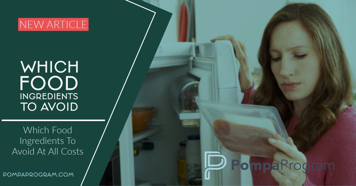 Which Food Ingredients To Avoid | Pompa Program